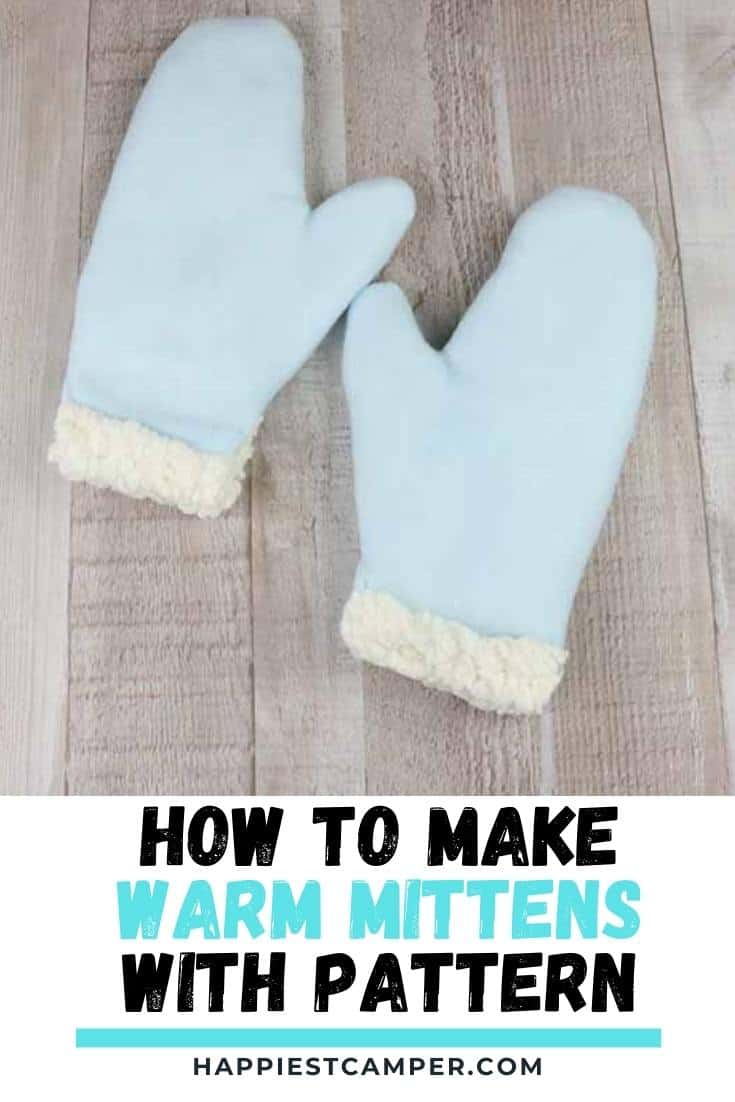 How to Make Warm Mittens with Free Mitten Sewing Pattern