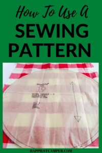 How to Use a Sewing Pattern