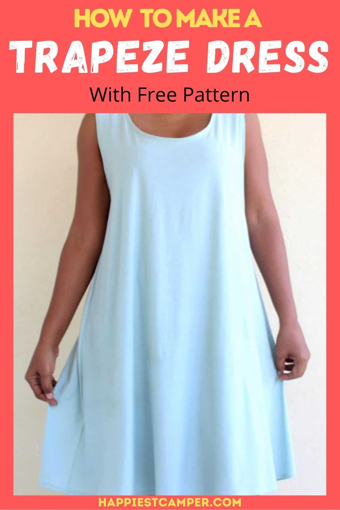 How To Make A Trapeze Dress With Free Pattern